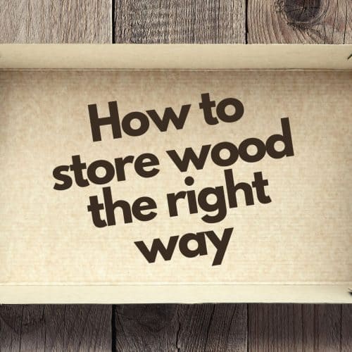 How do you store wood for smoking? Guide to proper wood storage